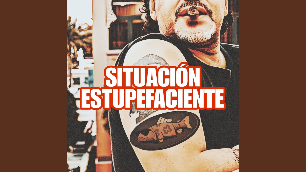 Situación Estupefaciente - YouTube