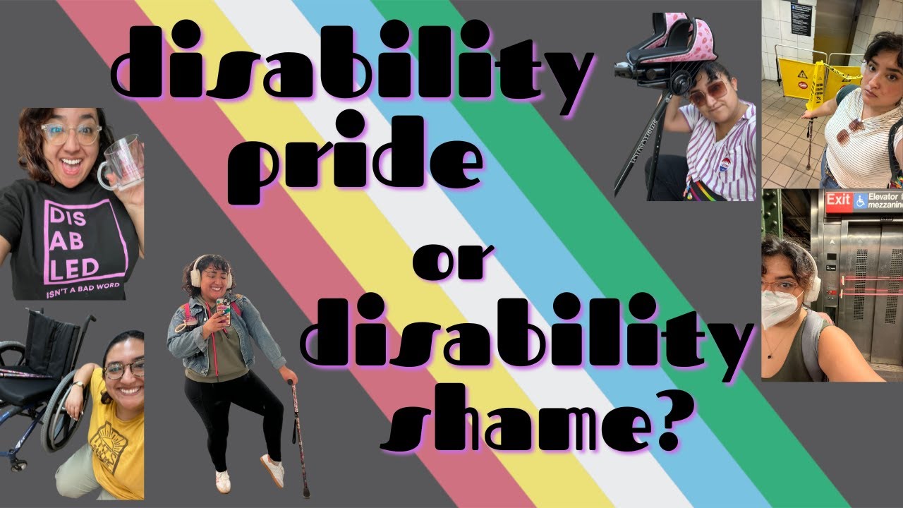 DISABILITY PRIDE (and shame) | My Relationship with Dynamic Disability ...