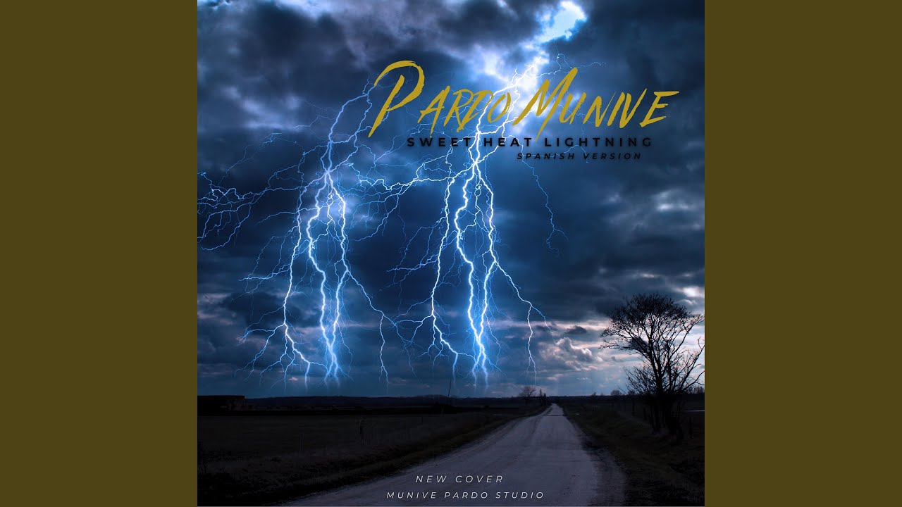 Sweet Heat Lightning (Spanish Version) - YouTube