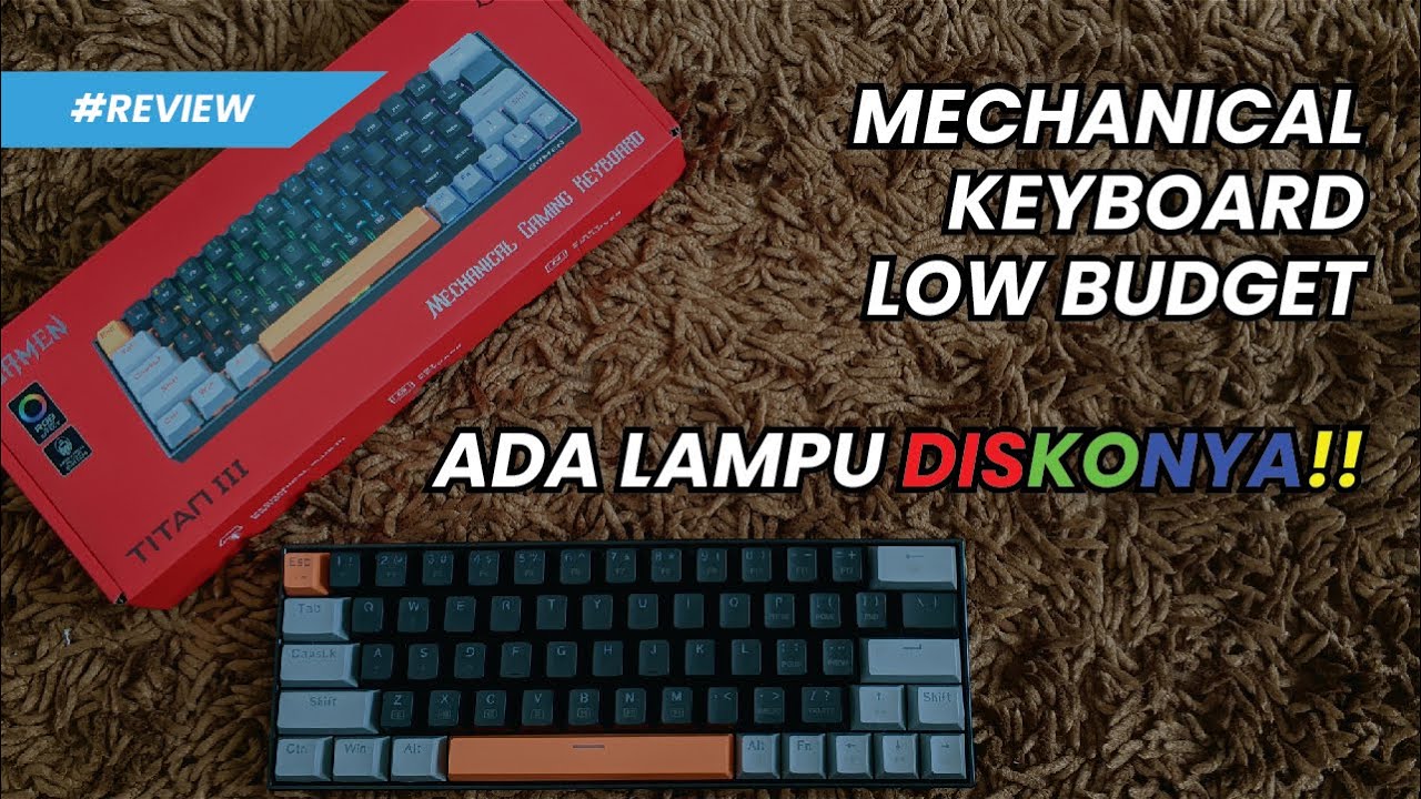 Gamen Titan III - Budget Keyboard Mechanical RGB dengan Blue Switch ...