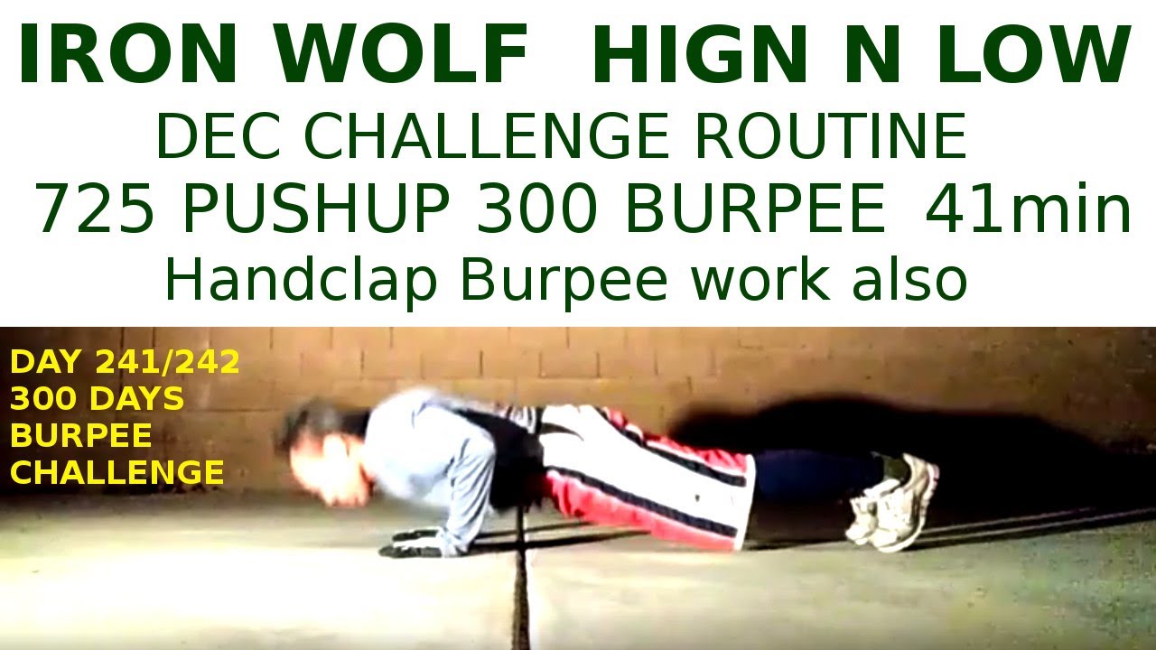 Iron Wolf Dec Challenge High n Low Burpee Routine (fatigue Resistant ...