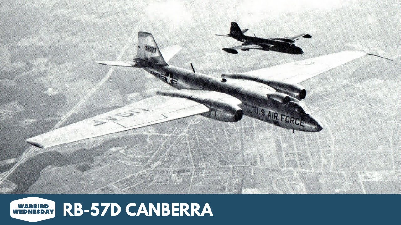 RB-57D Canberra - Warbird Wednesday Episode #173 - YouTube