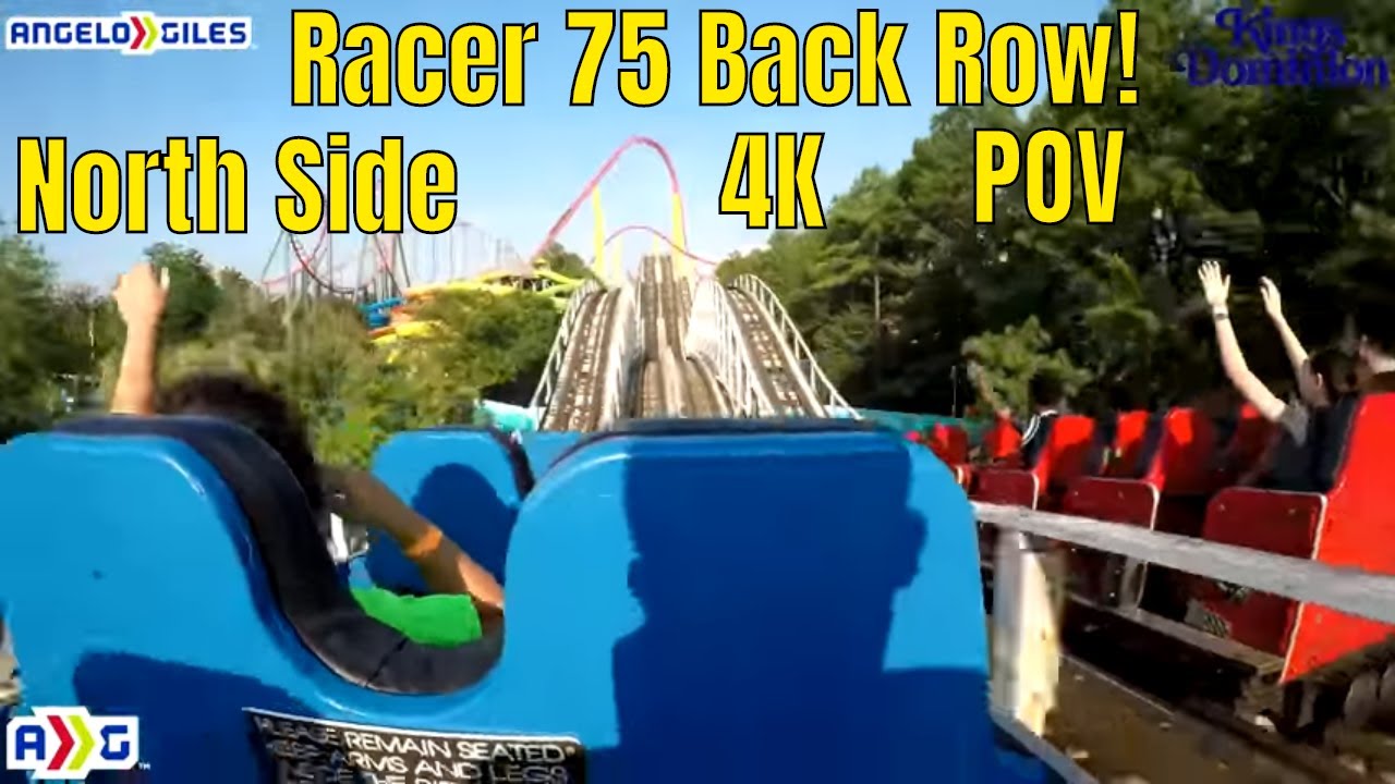Racer 75 In 4K | Back Seat | North Side | Kings Dominion | 2018 | - YouTube