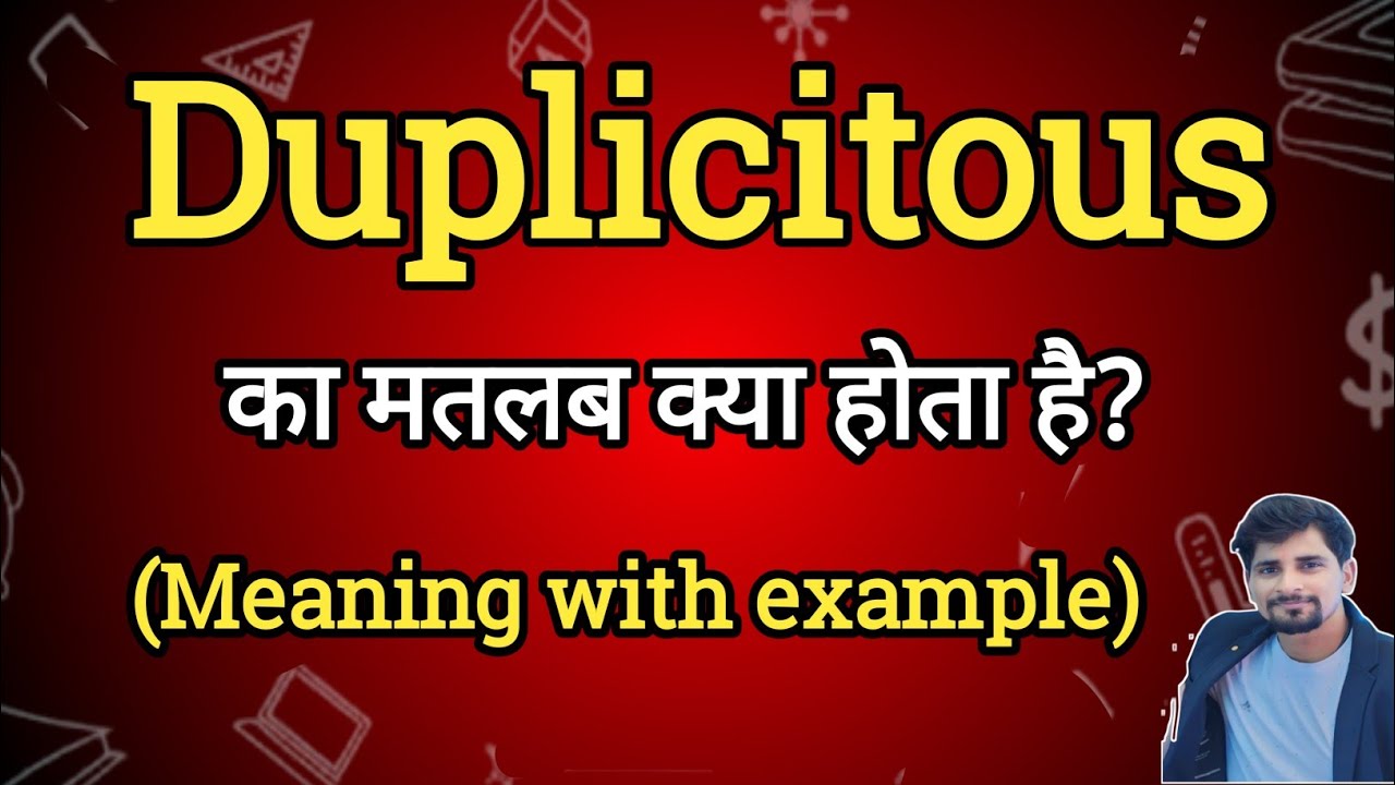 Duplicitous Meaning in Hindi | Duplicitous Ka Matlab kya Hota hai ...