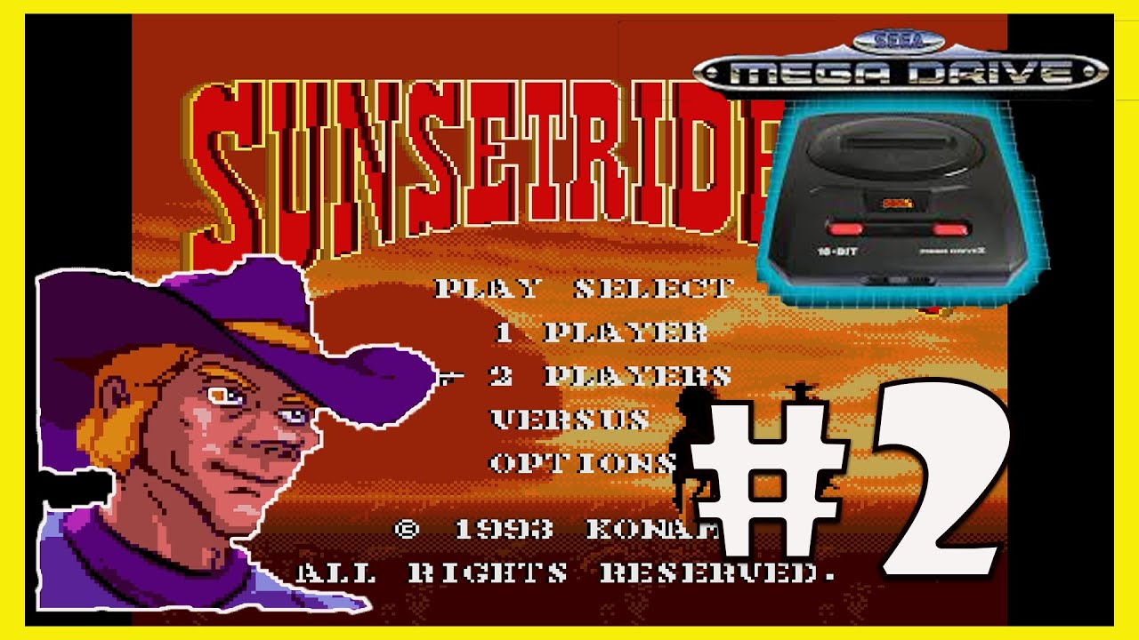 Let’s play ( Sunset Riders Sega Mega Drive ) #2 - YouTube