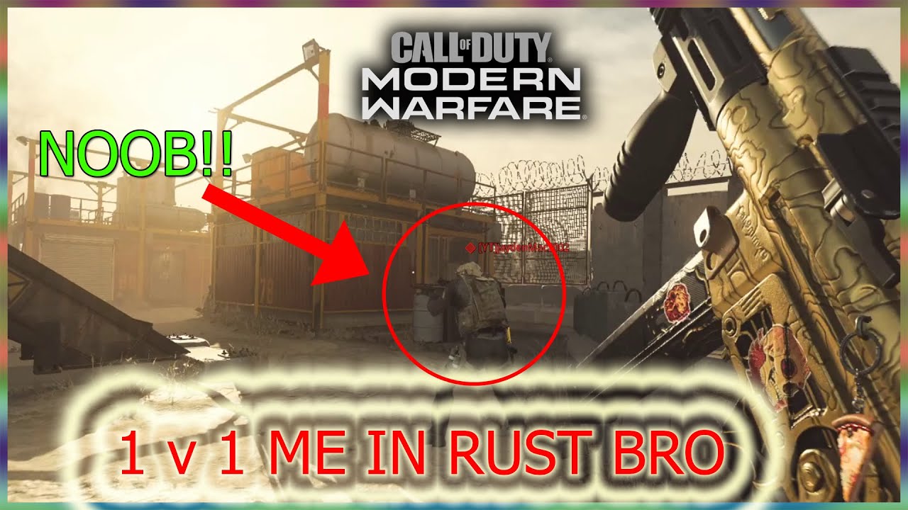 I 1v1 A NOOB ON RUST (COD modern warfare) - YouTube