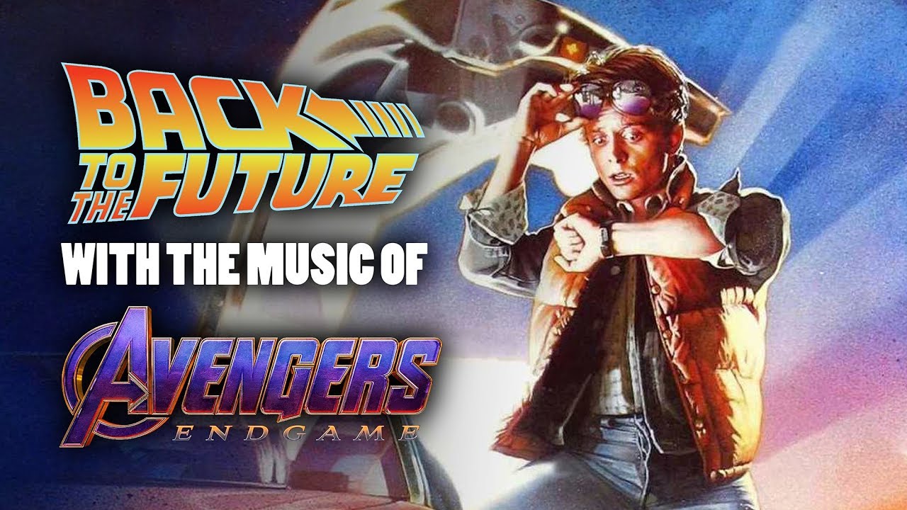 Back to the Future + Avengers Endgame Music - YouTube