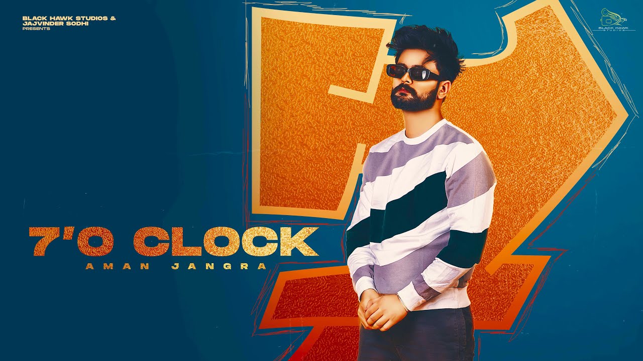 7 bje ho liya Farar Gabhru (7 ‘o clock) Aman Jangra | Latest Haryanvi ...