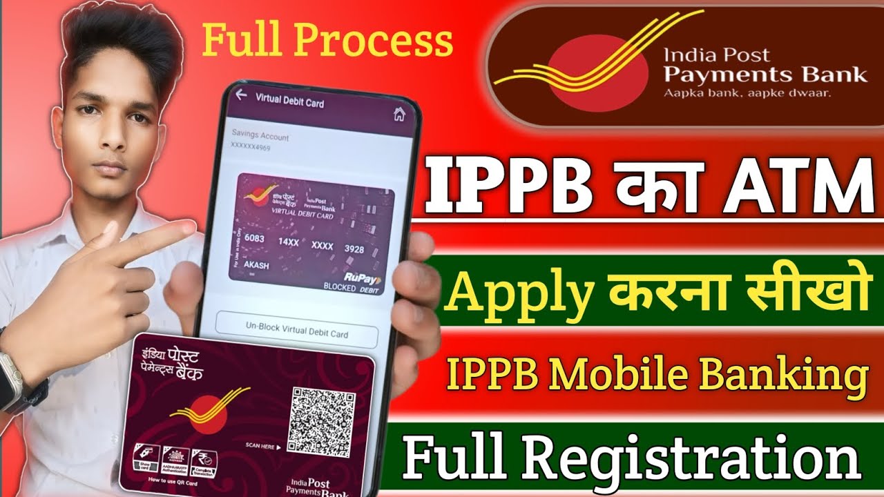 Ippb ka Virtual debit card apply kaise kare|| IPPB ka full registration ...