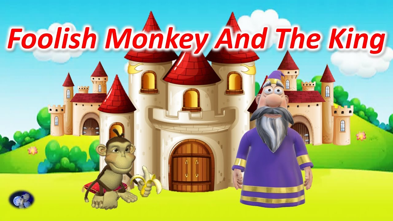 Foolish Monkey And The King | Kids Short Story | Moral story ...