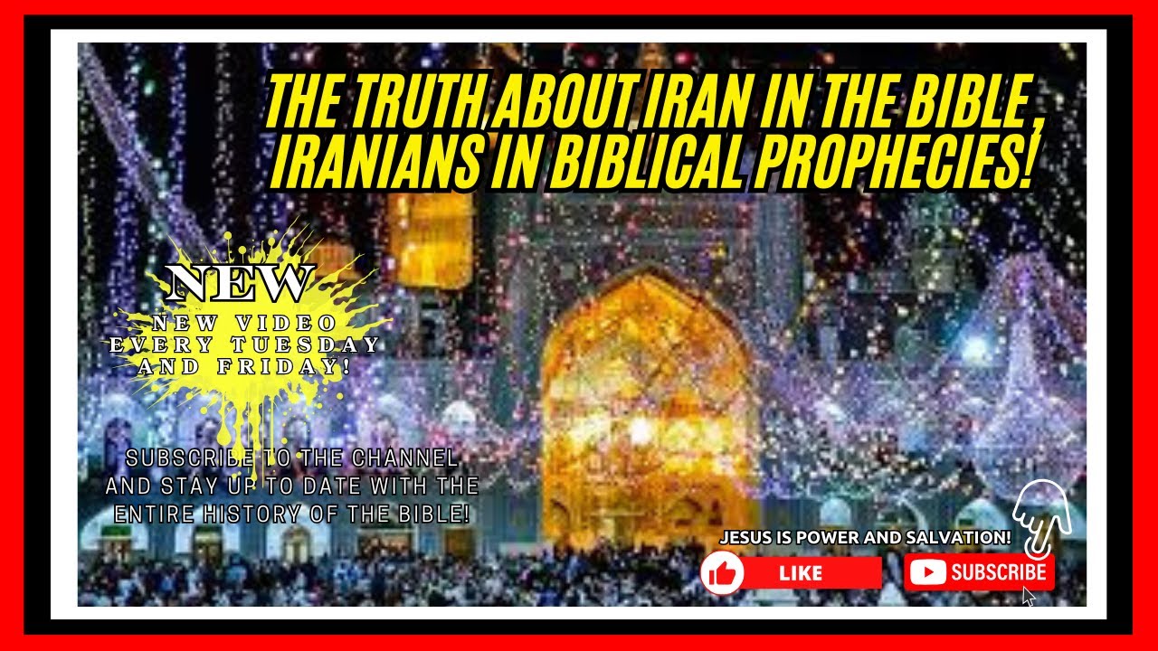The Truth About Iran in the Bible Iranians in Biblical Prophecies - YouTube