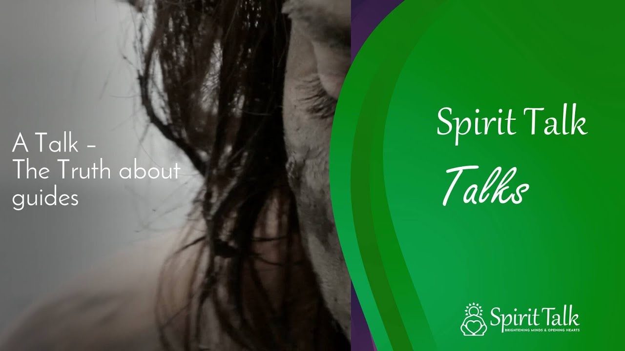 Spiritual Talk 2023 The Truth about guides - YouTube