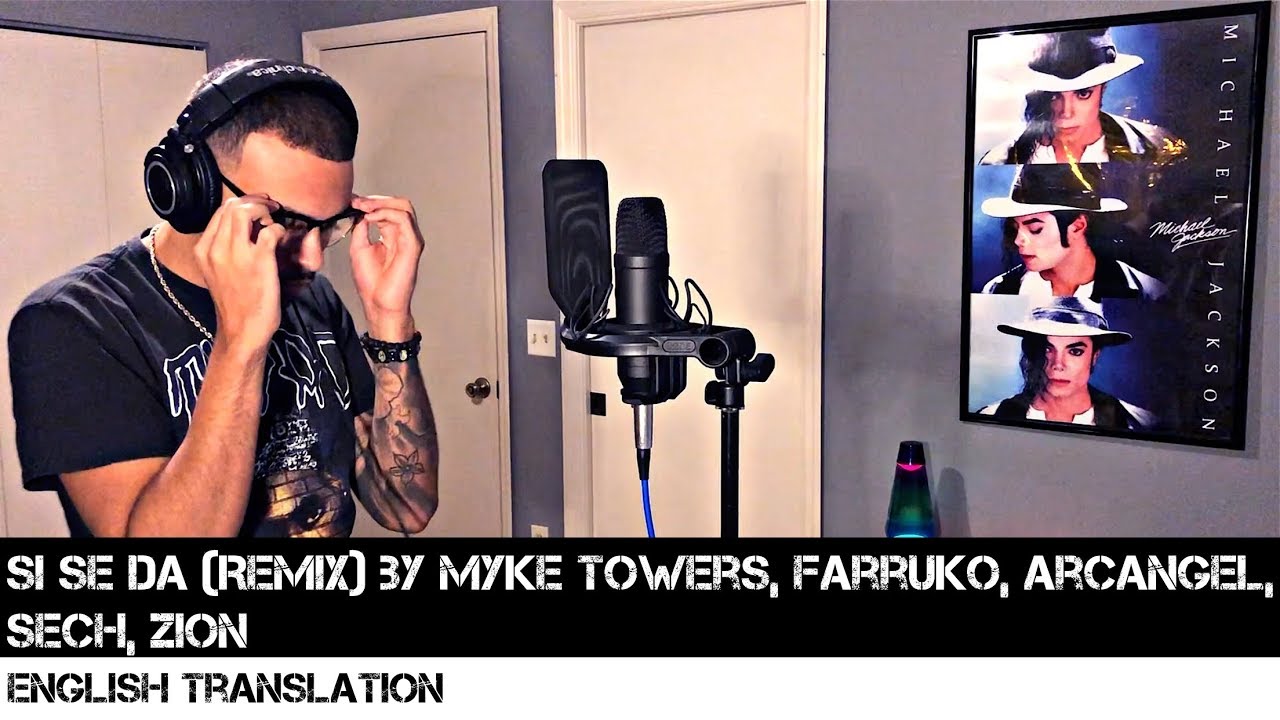 Si Se Da (Remix) by Myke Towers, Farruko, Arcangel, Sech & Zion | FULL ...