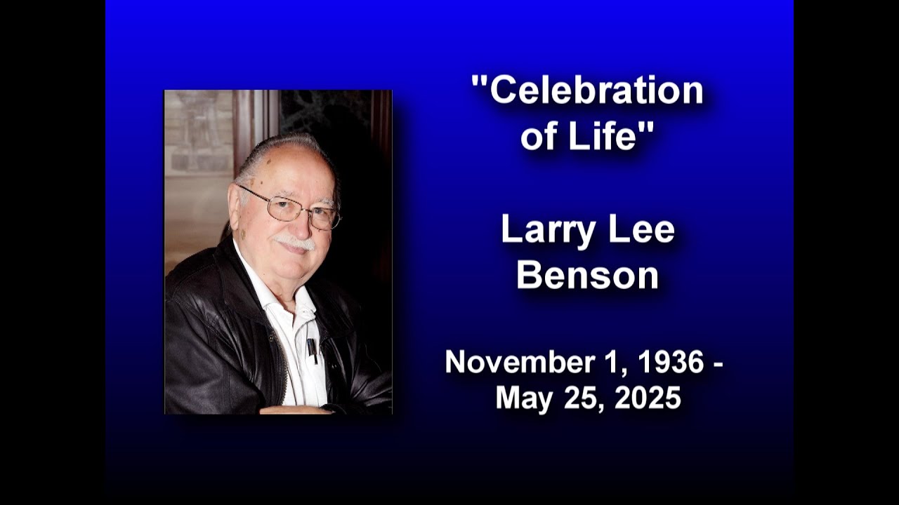 Larry Benson Celebration of Life - YouTube