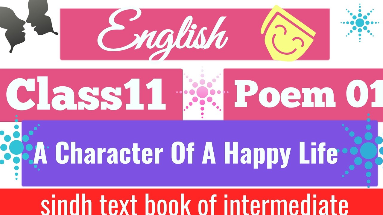 Understand A Character Of A Happy Life class 11 | poem number 01 ...