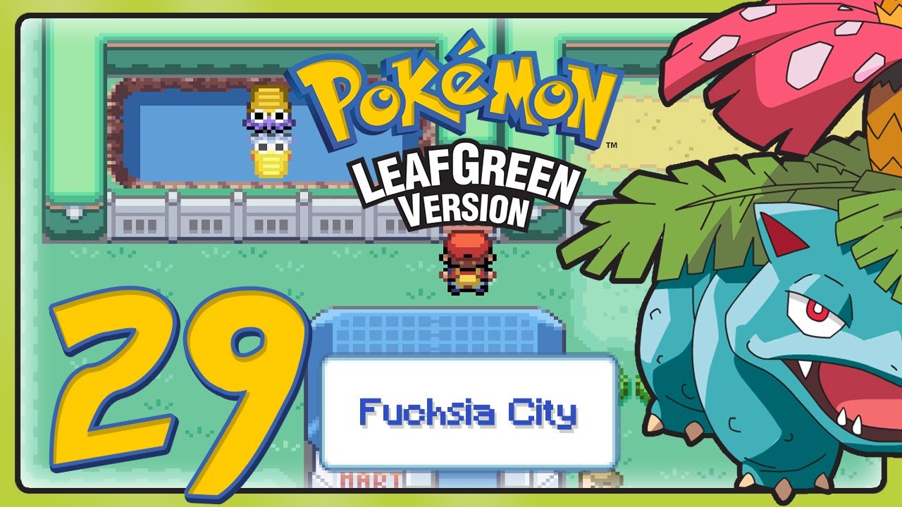 Pokémon LeafGreen (GBA) - Part 29 'Fuchsia City' HD Walkthrough - No ...