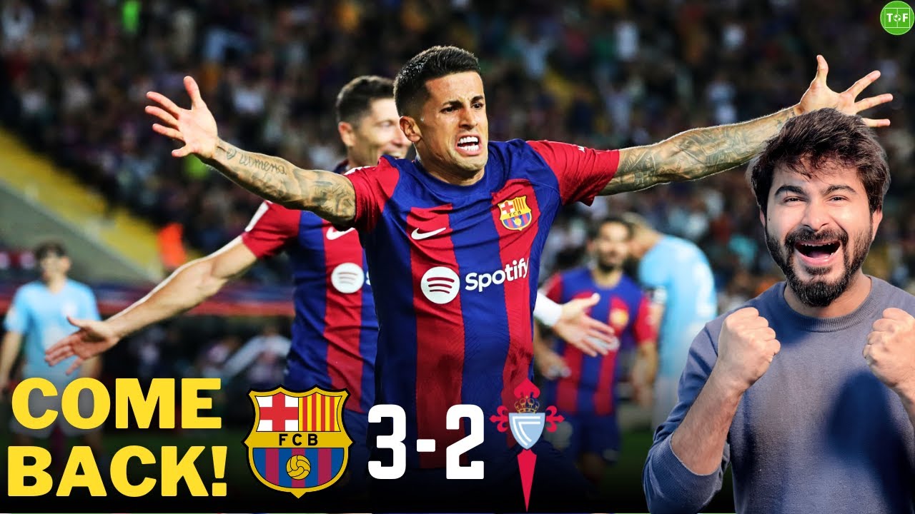 Barca Has That Mentality!! | Barca 3-2 Celta Vigo | Matchday Breakdown ...