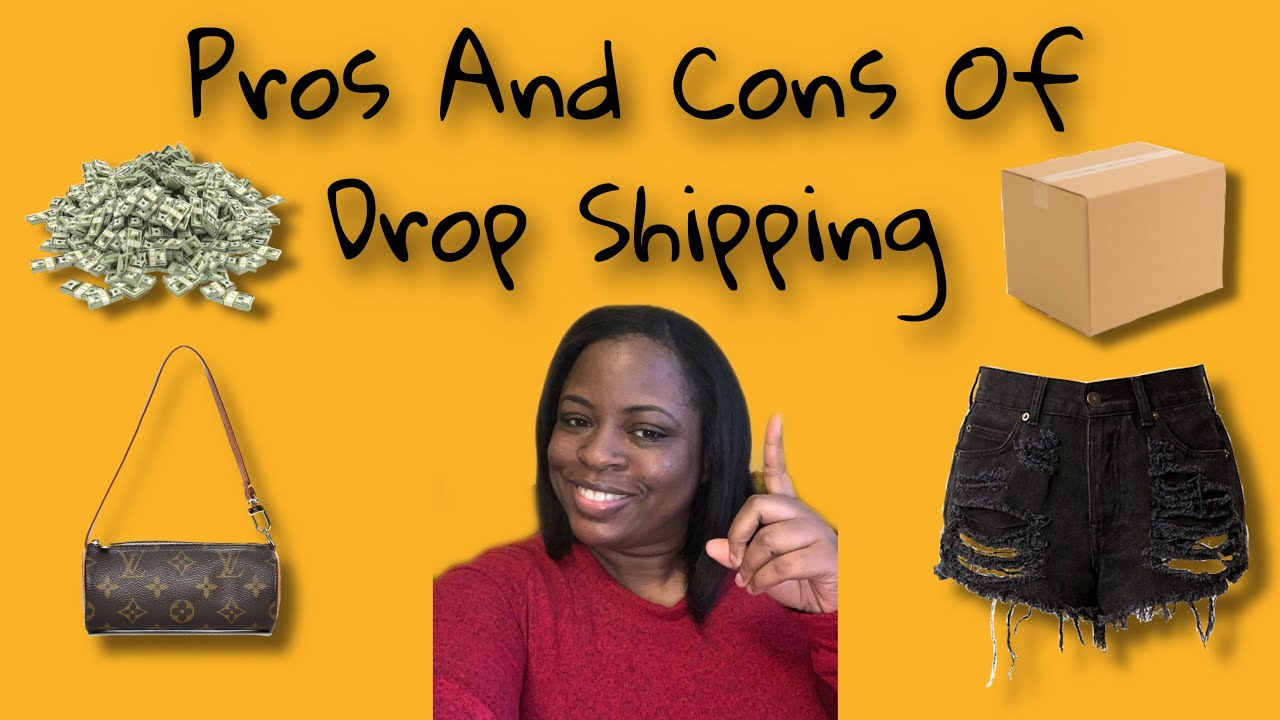 Pros And Cons Of Dropshipping Youtube