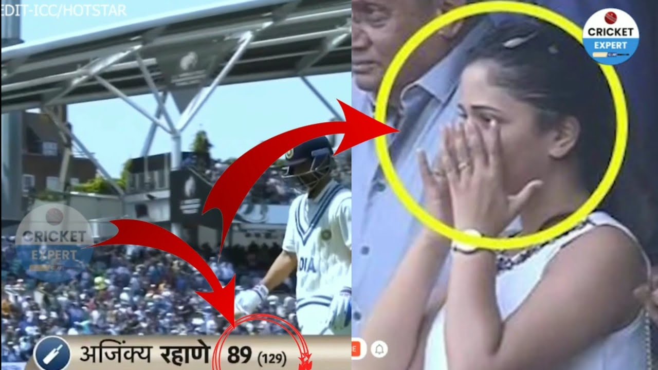 Emotional wife radhika crying when ajinkya rahane got out 89 runs ...