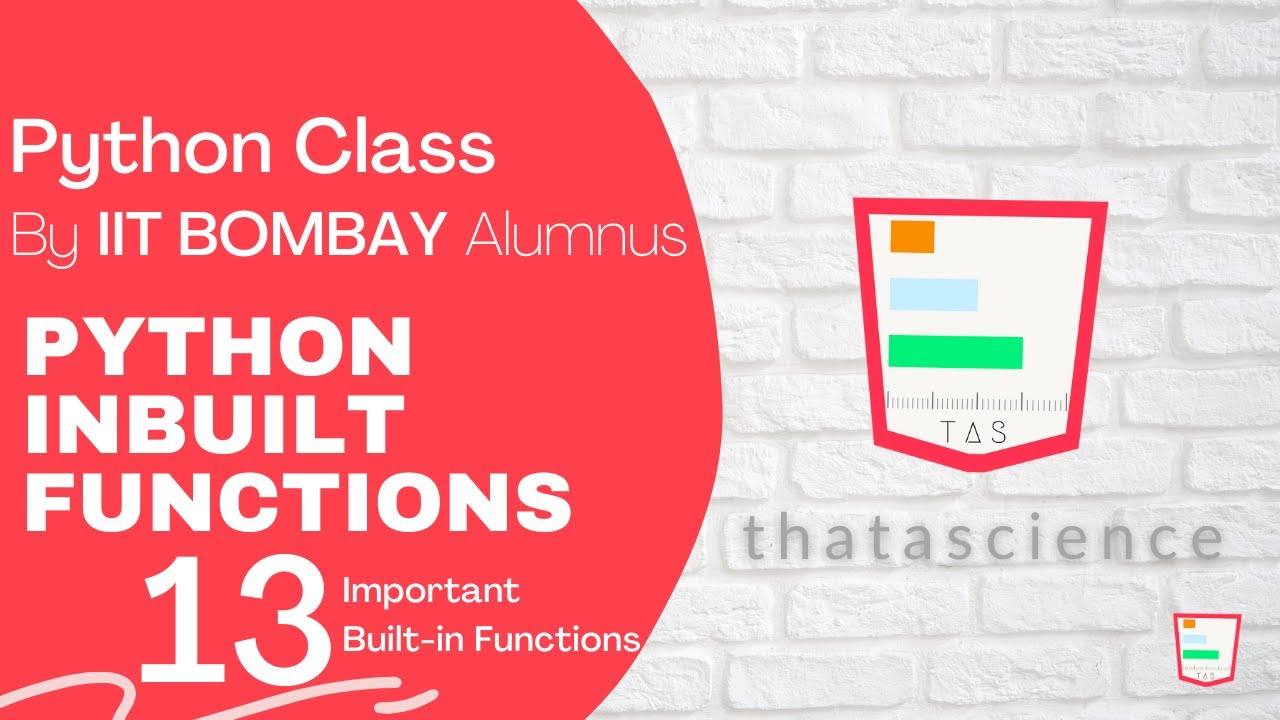 Python Inbuilt Functions 13 Important Built In Functions By Iit 2863