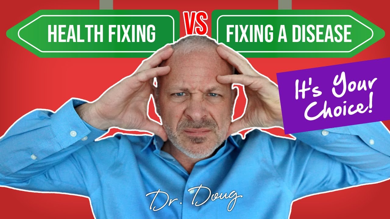 What is "HEALTH FIXING"? | Dr. Doug Willen - YouTube