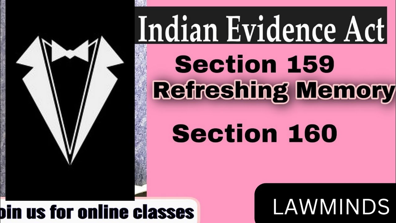 Section 159 of Indian Evidence Act|| Refreshing Memory || Tutorial ...