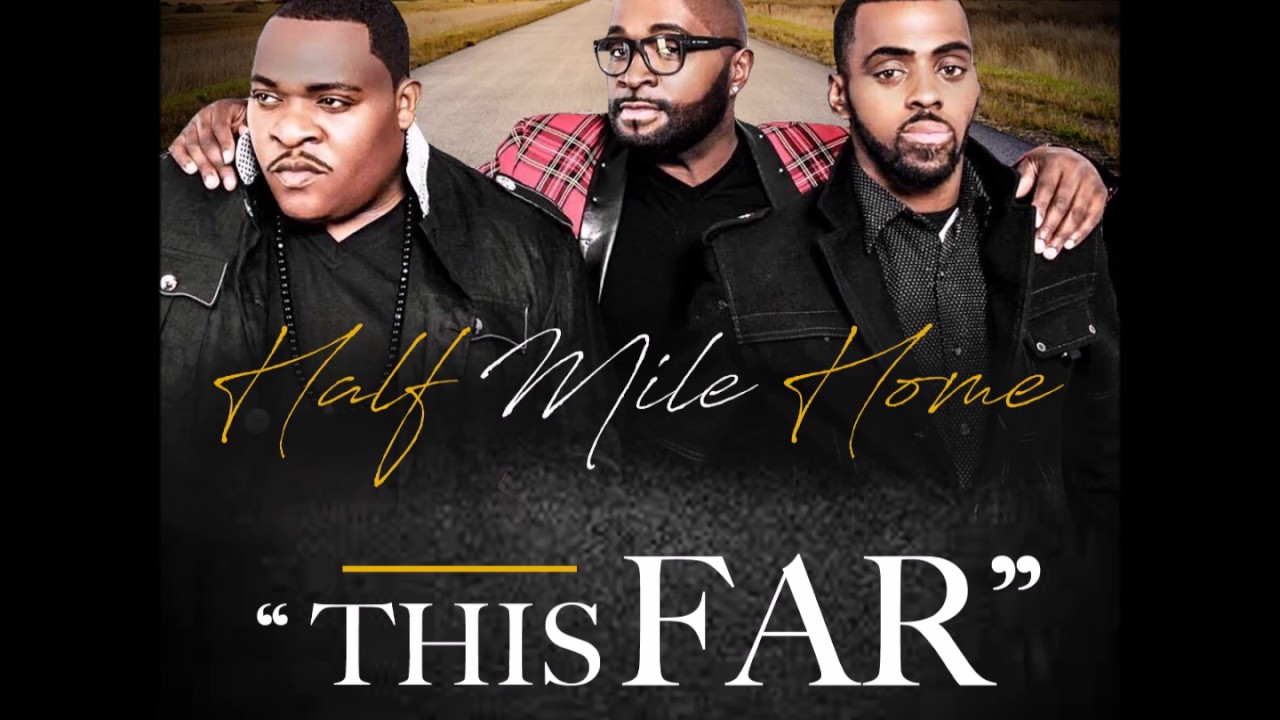 Half Mile Home new Hit Single "This Far" - YouTube