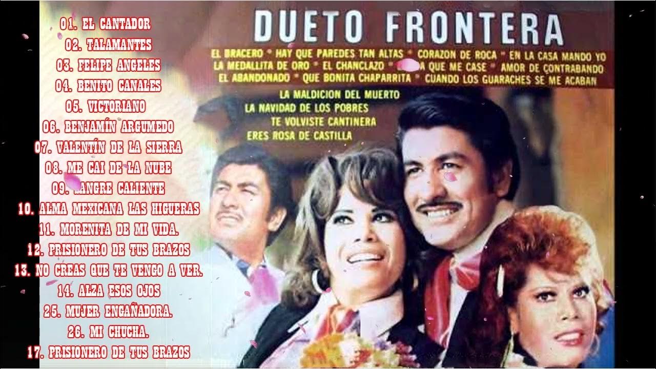 DUETO FRONTERA 20 GRANDES EXITOS ~ PURAS RANCHERAS MIX - YouTube