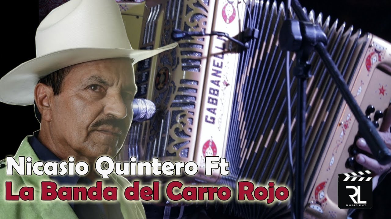 Nicasio Quintero FT La Banda del Carro Rojo - Hay Cuanto Sufro yo - Hay ...
