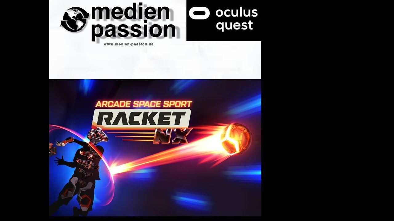 Oculus Quest Racket: NX oder mehr als Peinlich !! - YouTube