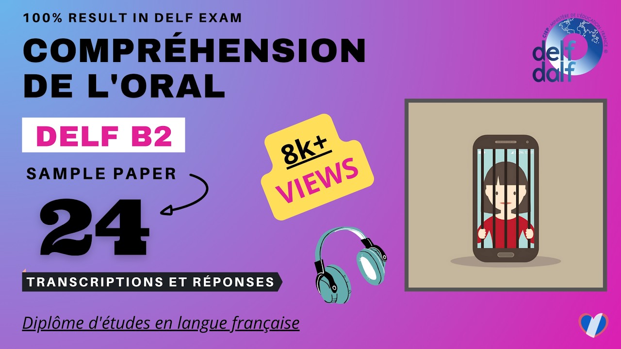 DELF B2 - Compréhension de l'oral [No. 24] | Listening Practice Test ...