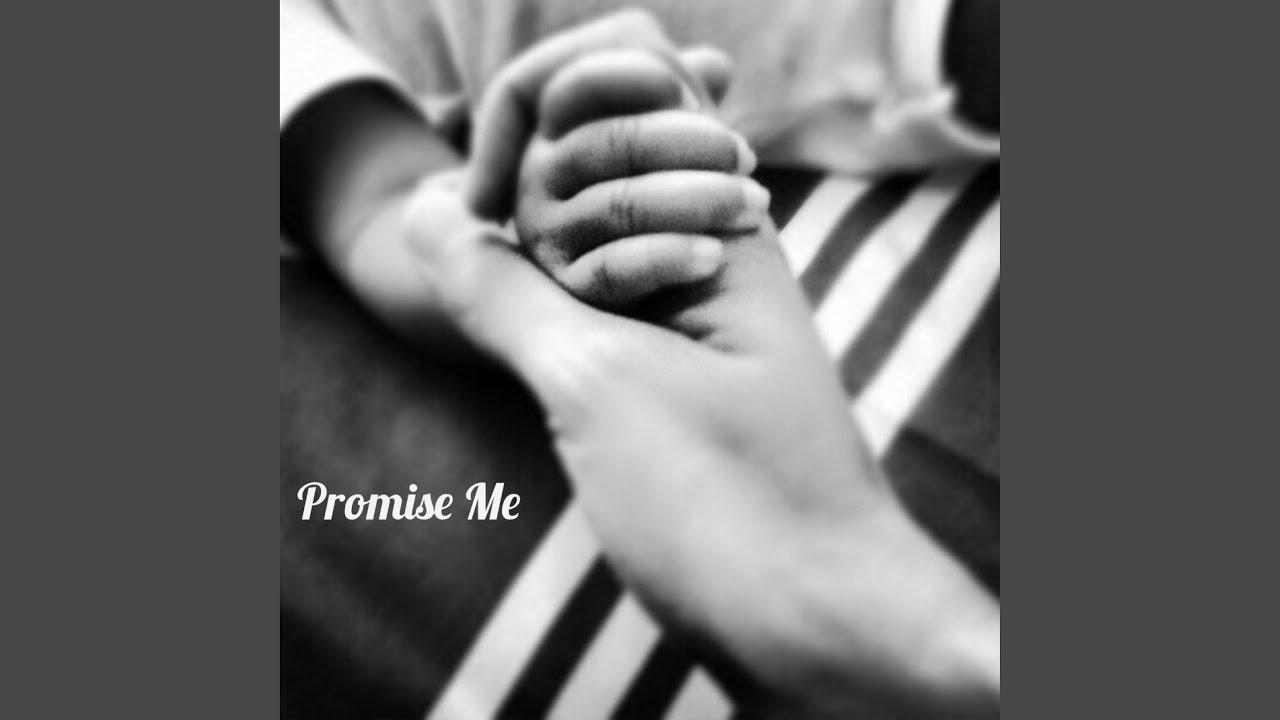 Promise Me - YouTube