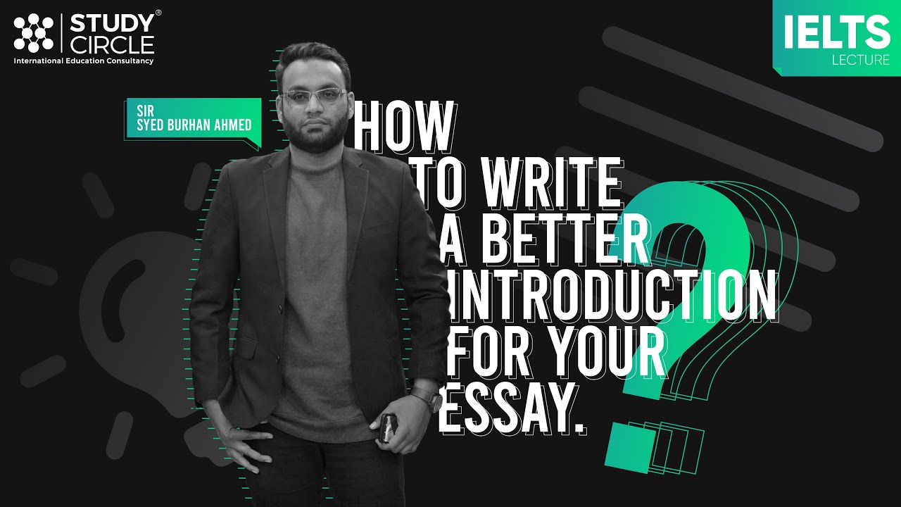 How To Write A Better Introduction For Your Essay - Study Circle IEC ...