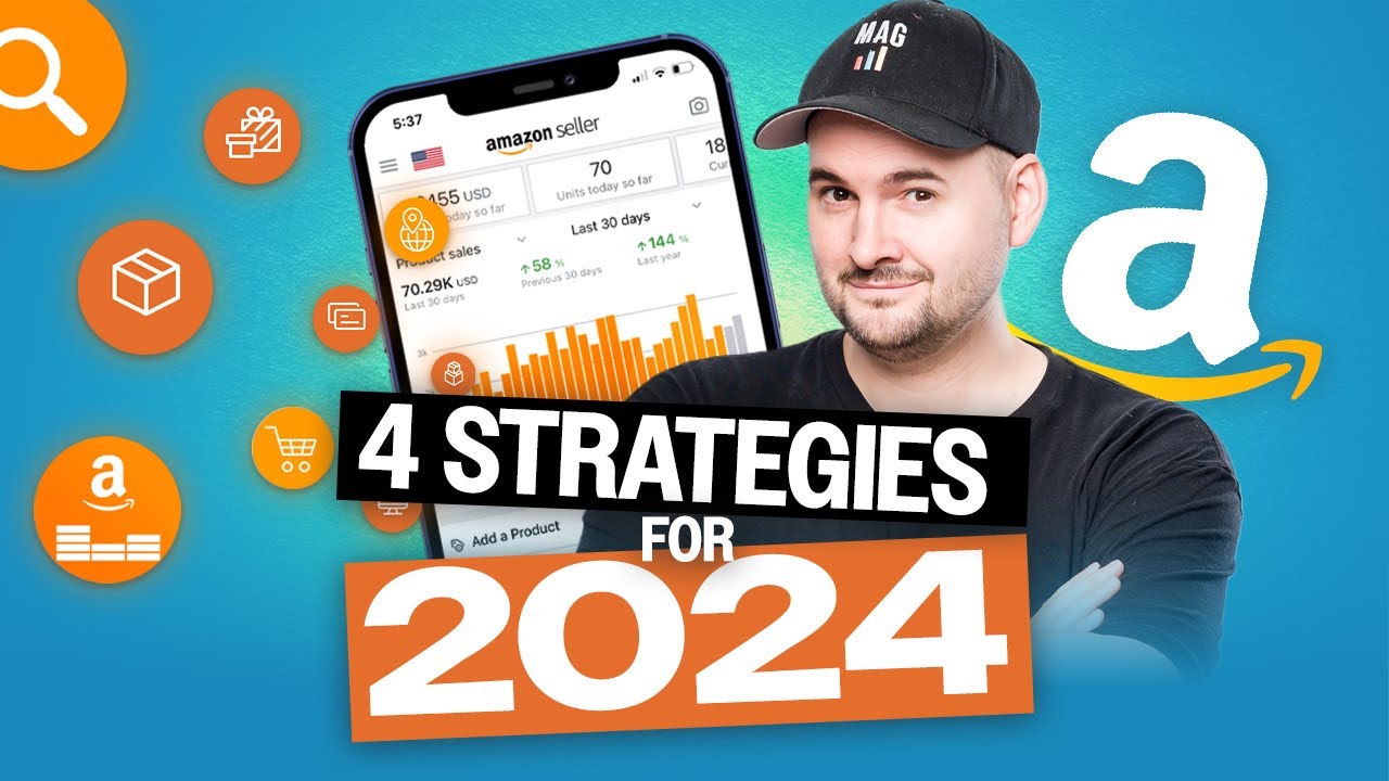 Top 4 Amazon Strategies for 2024 - YouTube