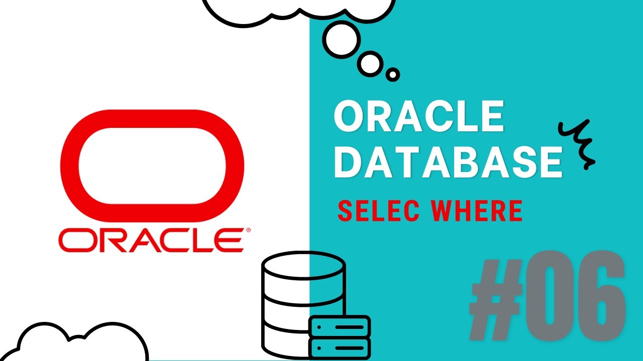 Oracle Database Tutorial 06 Select Where Youtube