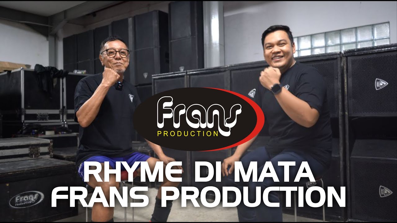 Perjalanan Frans Production Dengan RHYME Profesional Audio - YouTube