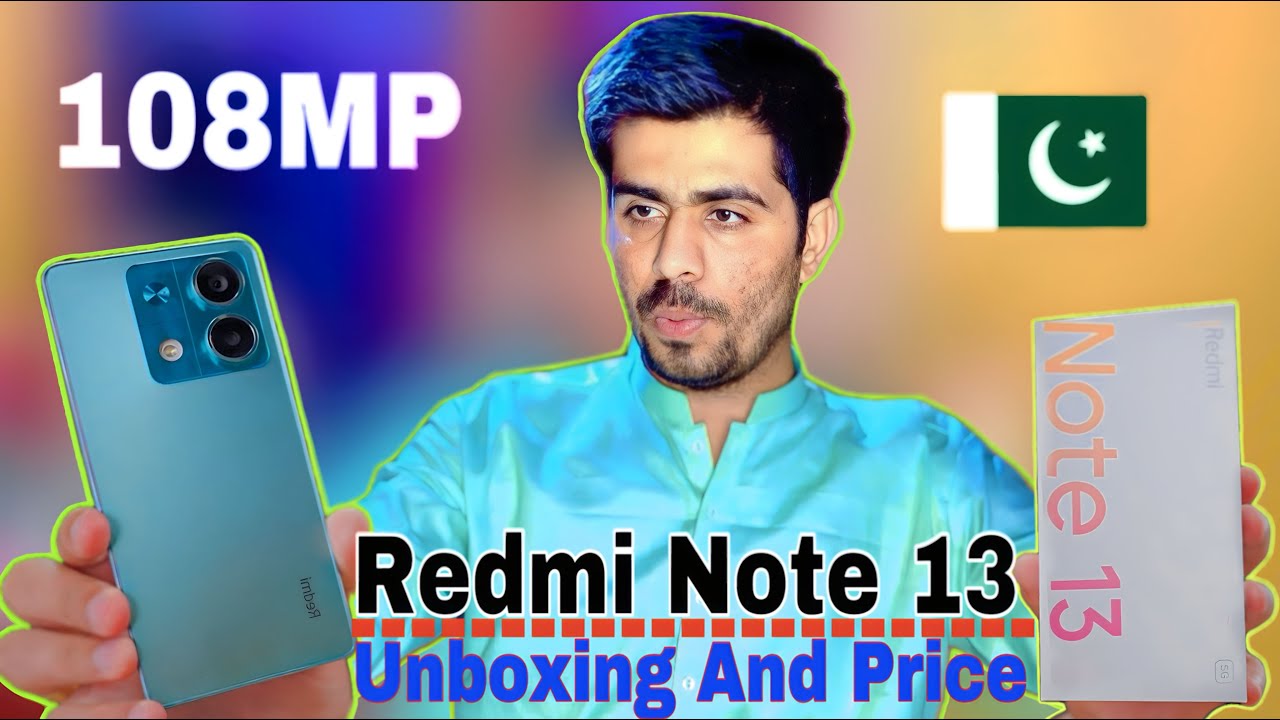 Xiaomi Redmi Note 13 5G Unboxing & Price In Pakistan | Xiaomi's Mid ...
