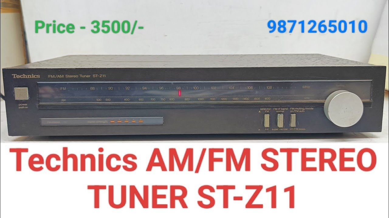 Technics AM/FM STEREO TUNER ST-Z11 Price - 3500/- Only Contact No ...