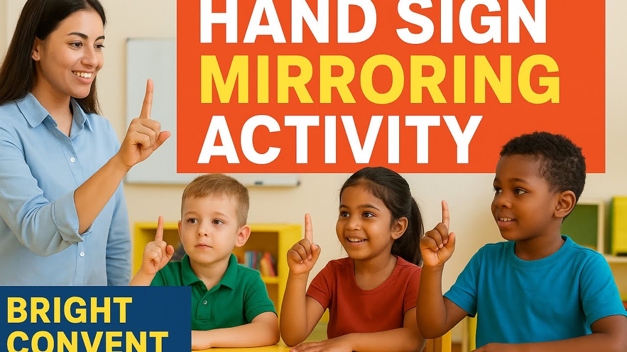 Kindergarten Hand Sign Mirroring Activity | Bright Convent School ...