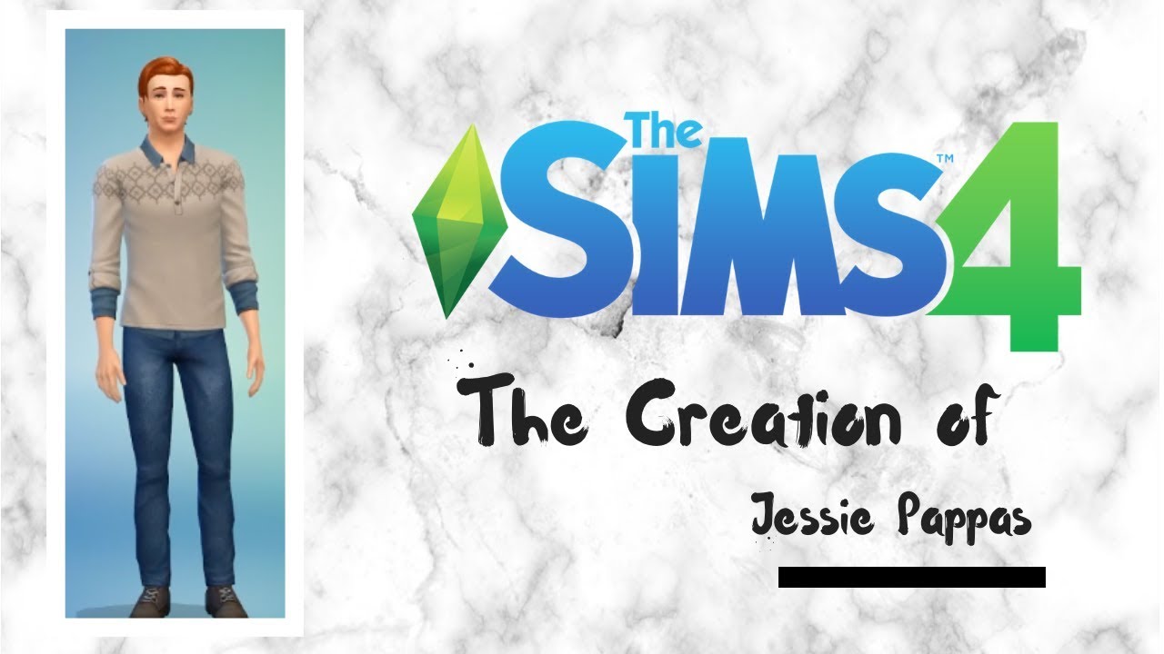 The Creation of Jessie Pappas | Sims 4 Series - YouTube