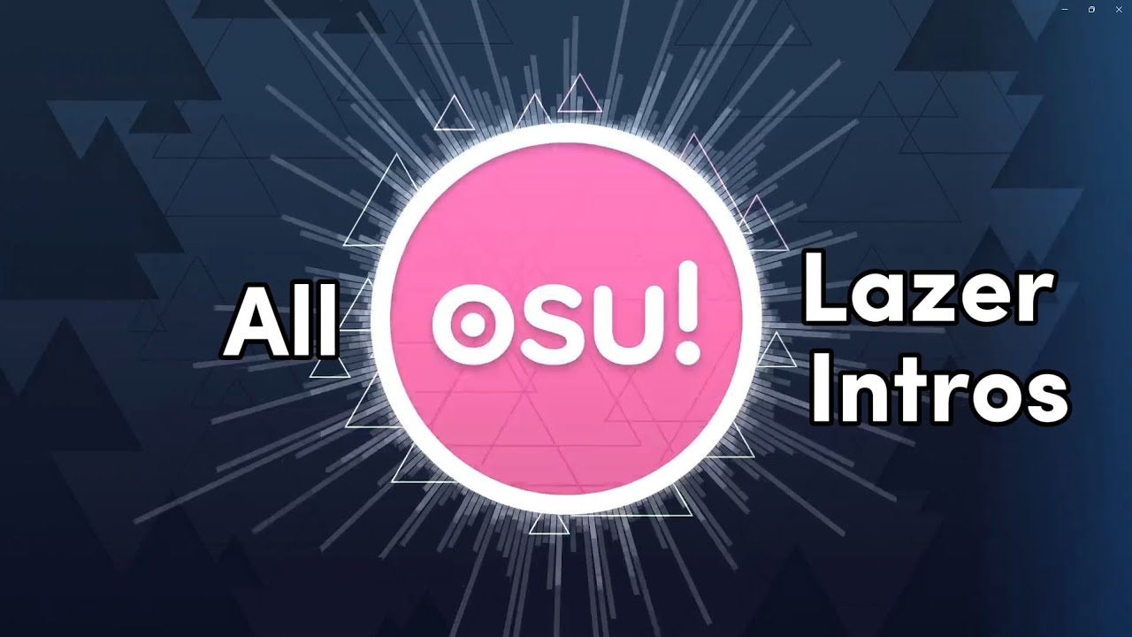 All osu! Lazer Intros - YouTube