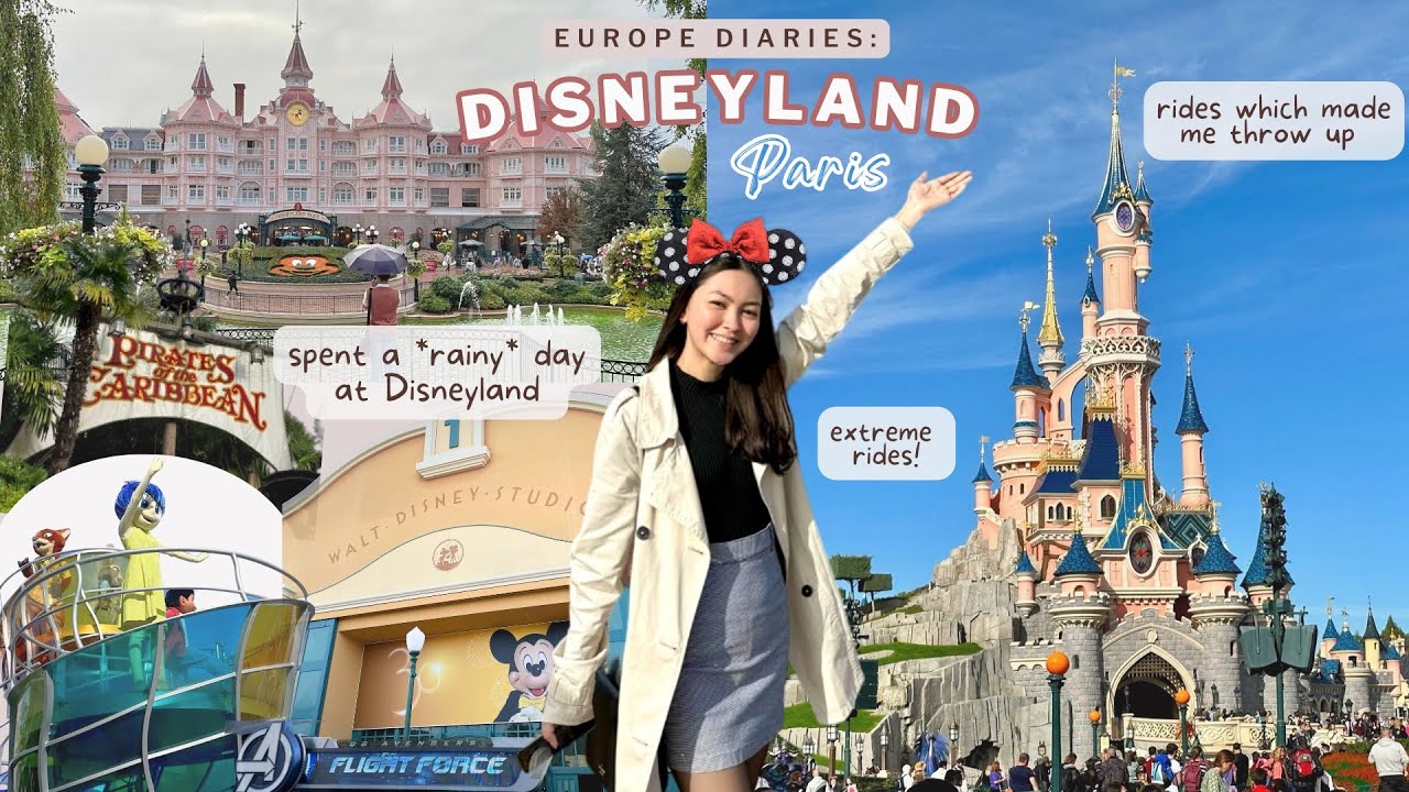 Exploring Paris | Spending a Day at Disneyland Paris & Walt Disney ...