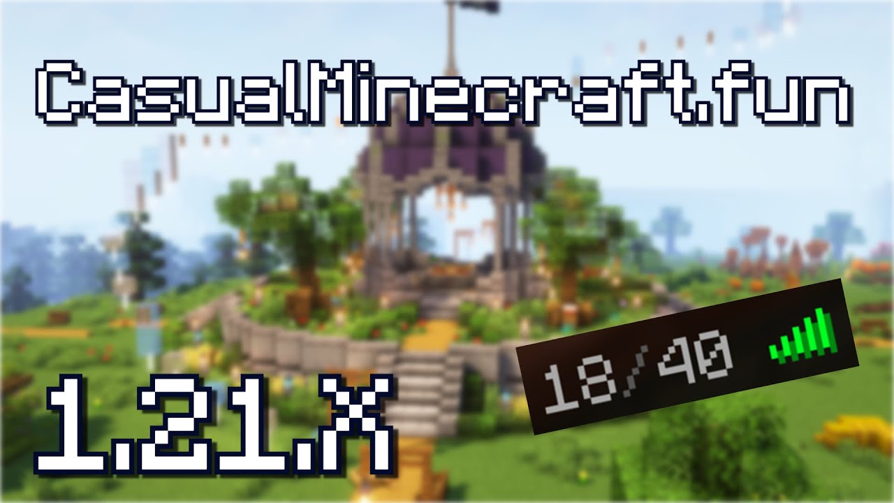 Vanilla SMP Server with Proximity Chat! | CasualMinecraft | 1.21.11 ...
