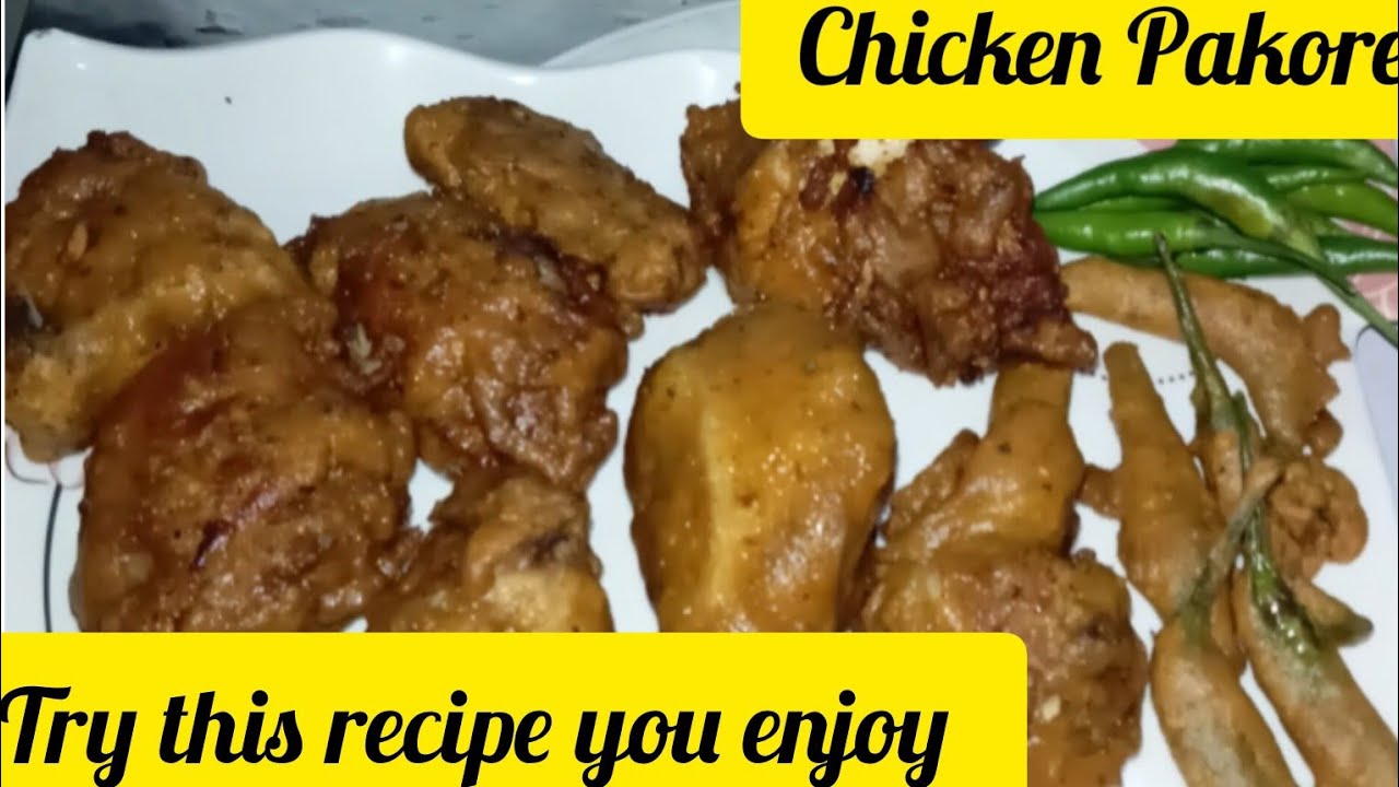 Chicken Pakora easy and Authentic recipe | Tea snacks - YouTube
