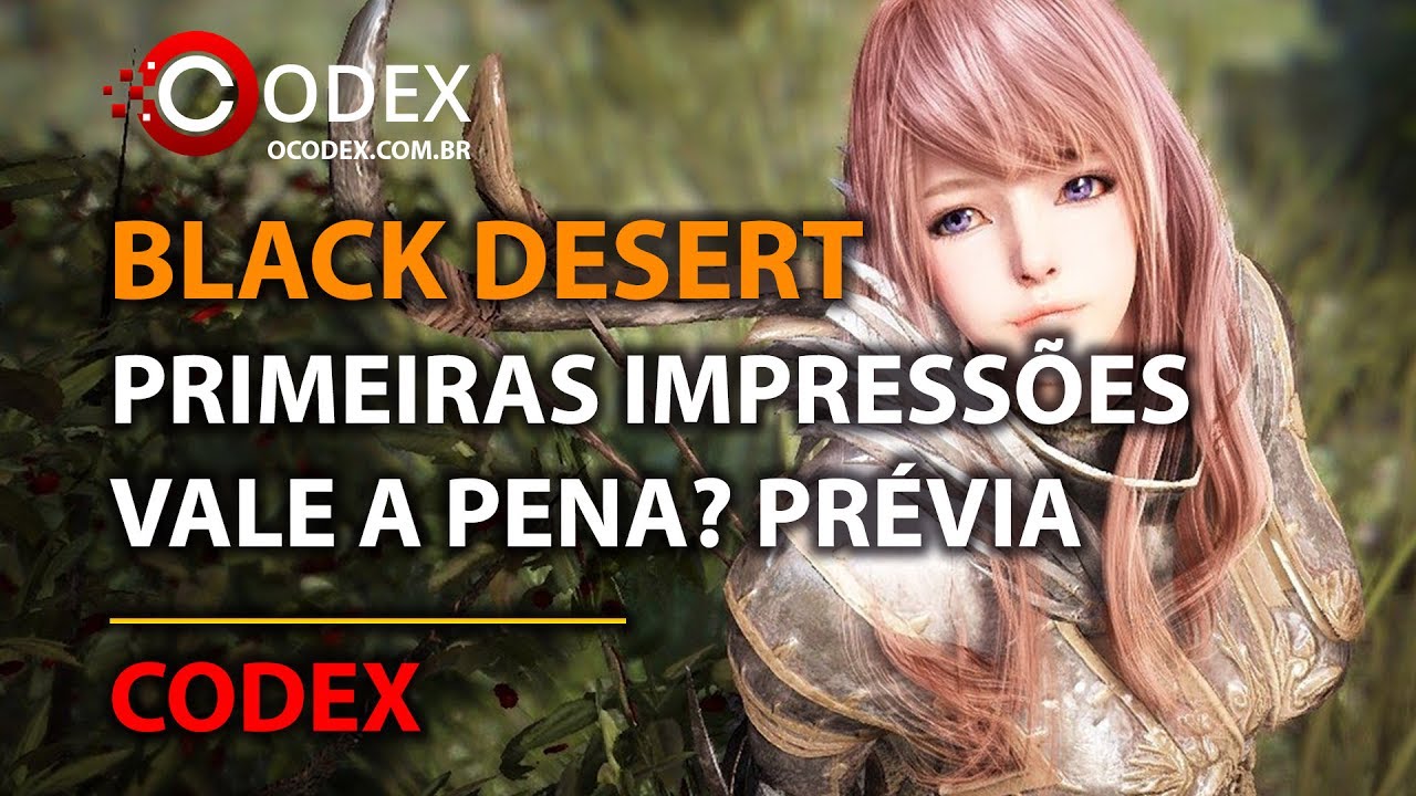 CODEX - Black Desert - Primeiras Impressões do Closed Beta! Combate ...