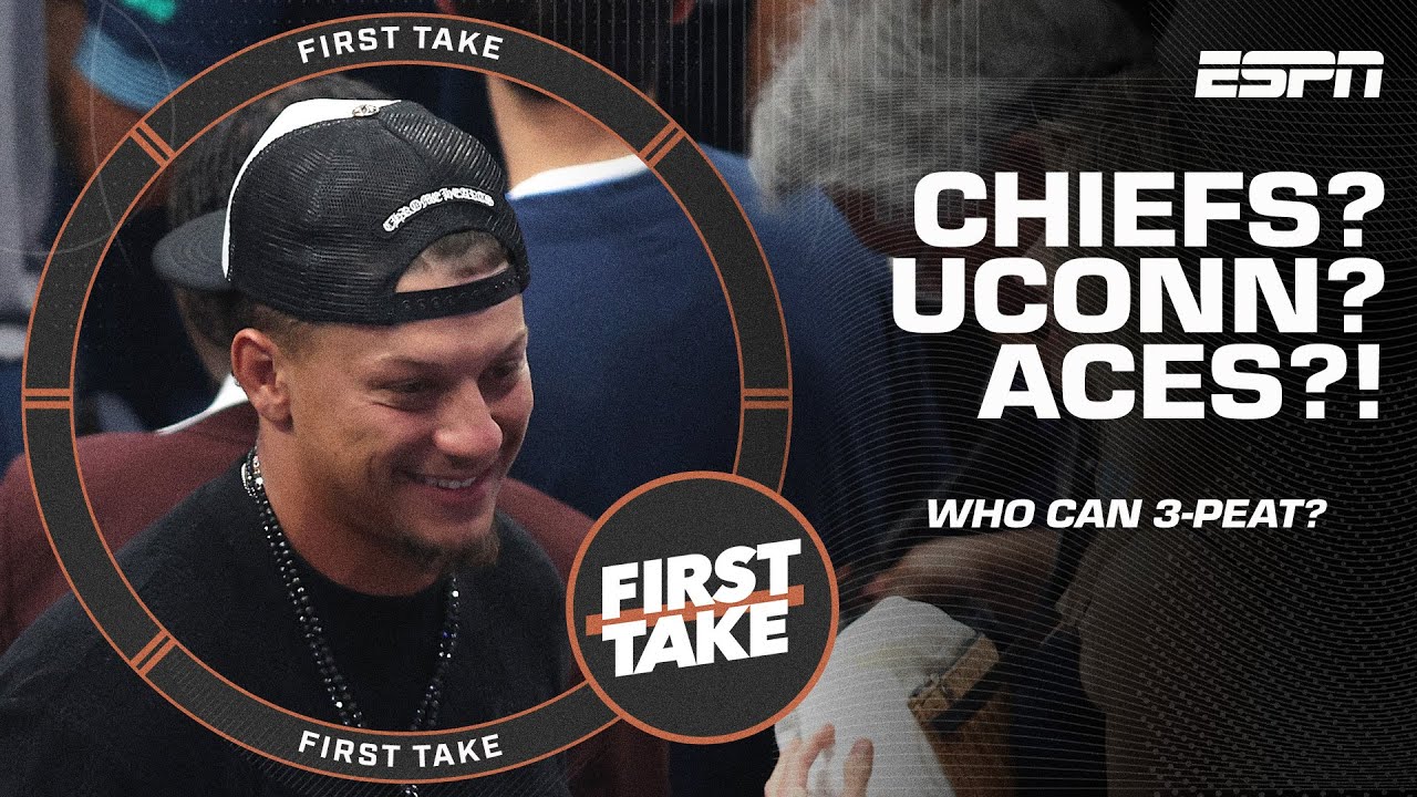 Who can COMPLETE THE THREE-PEAT: Chiefs, UConn or Aces? 🏆🏆🏆 | First ...