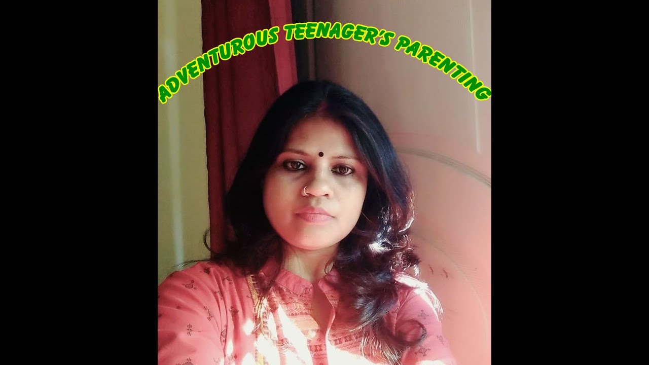 Parenting Tips|Handling Teenagers| Parenting An Adventurous Journey| Dr ...