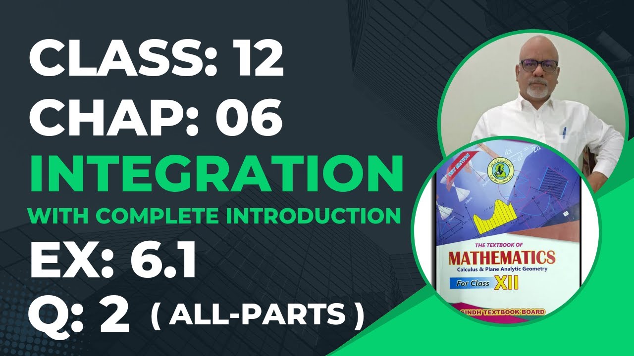 Class 12 Mathematics | Chap 6 | integration Introduction | Ex 6.1 | Q 2 ...