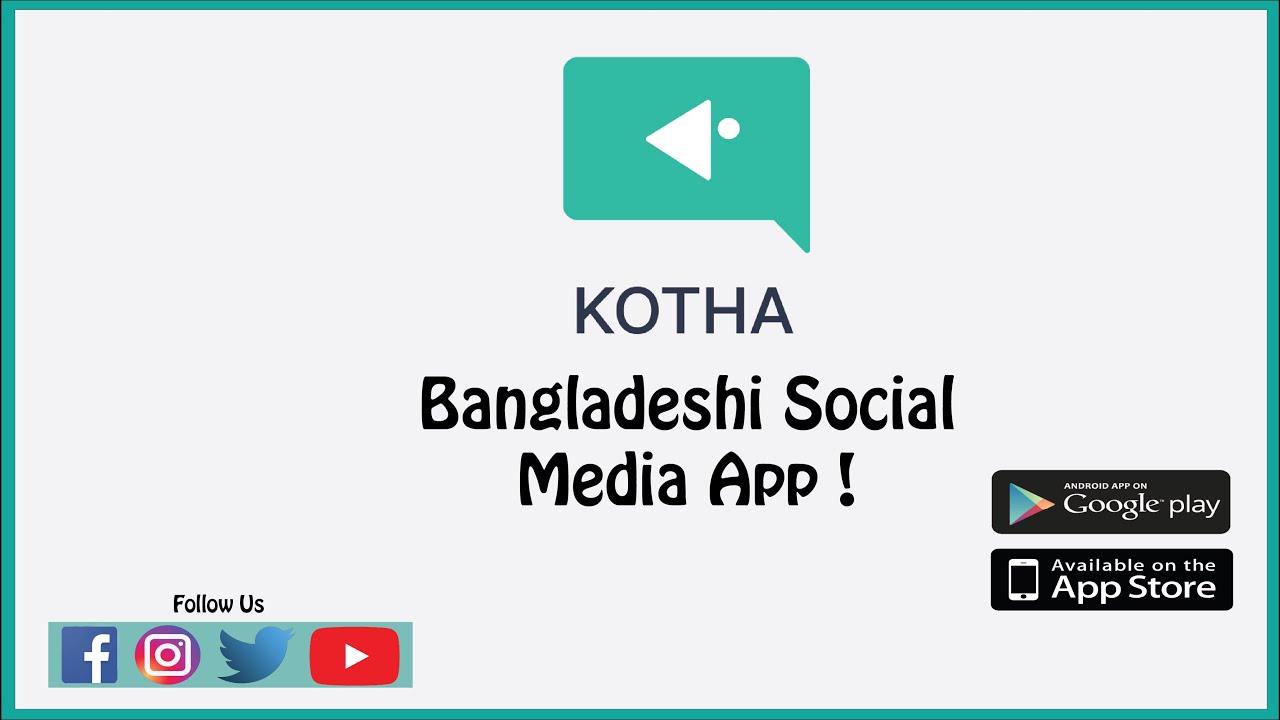 kotha || একটি বাংলাদেশে তৈরি Social Media App যেটা Android ও iOS ...
