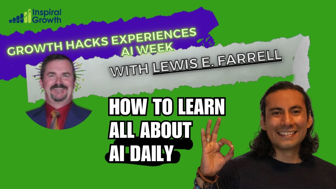 How to learn everything about Ai - Lewis Farrell GHX Ep 28 Ai Week ...